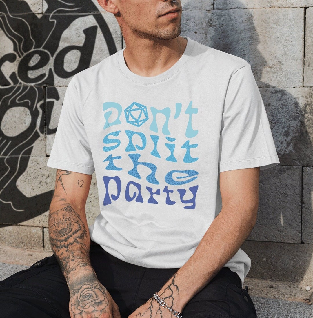 Don't Split the Party T-shirt: Funny Dungeons and Dragons Gamer Tee - Etsy