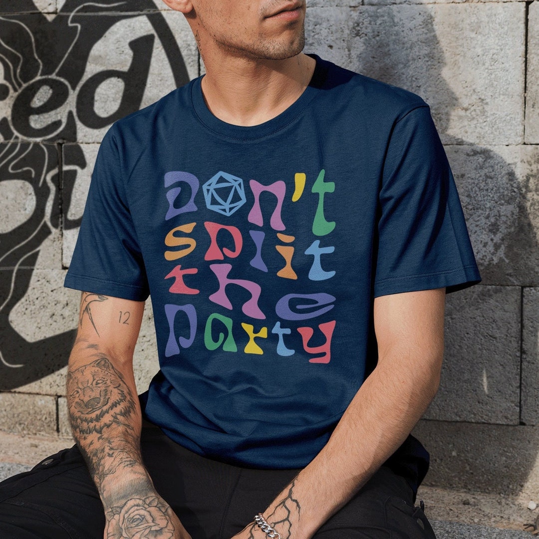Don't Split the Party T-shirt: Funny D&D Gamer Tee - Etsy