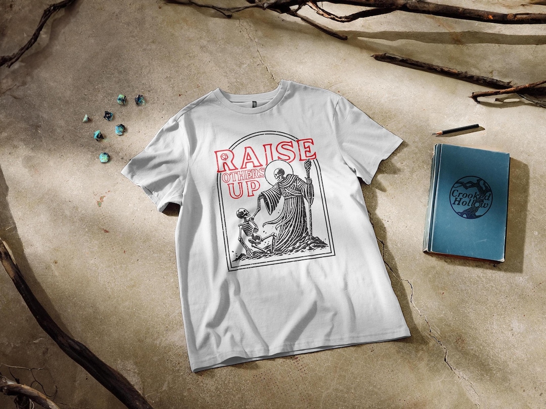 Dark Humor Dnd Necromancer Shirt raise Others Up Funny Shirt Dungeons ...