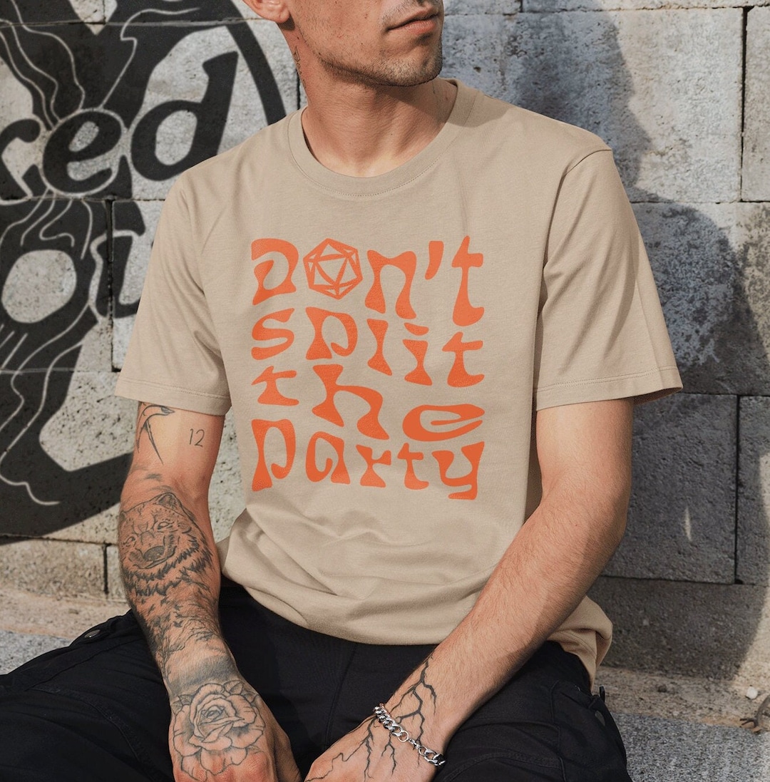 Don't Split the Party T-shirt: Funny D&D TTRPG Gamer Tee - Etsy