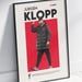 Jurgen Klopp Poster, Liverpool Poster, Football Poster, Soccer Poster ...