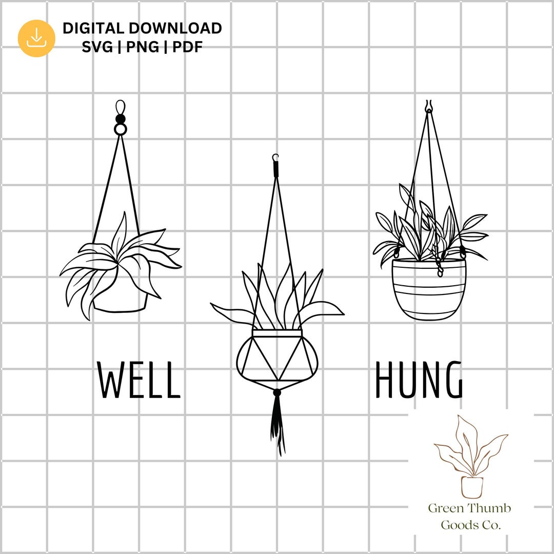 Well Hung SVG File, Funny Plant SVG, Gifts for Men, Cricut & Silhouette Files, Funny Plant Gift ...