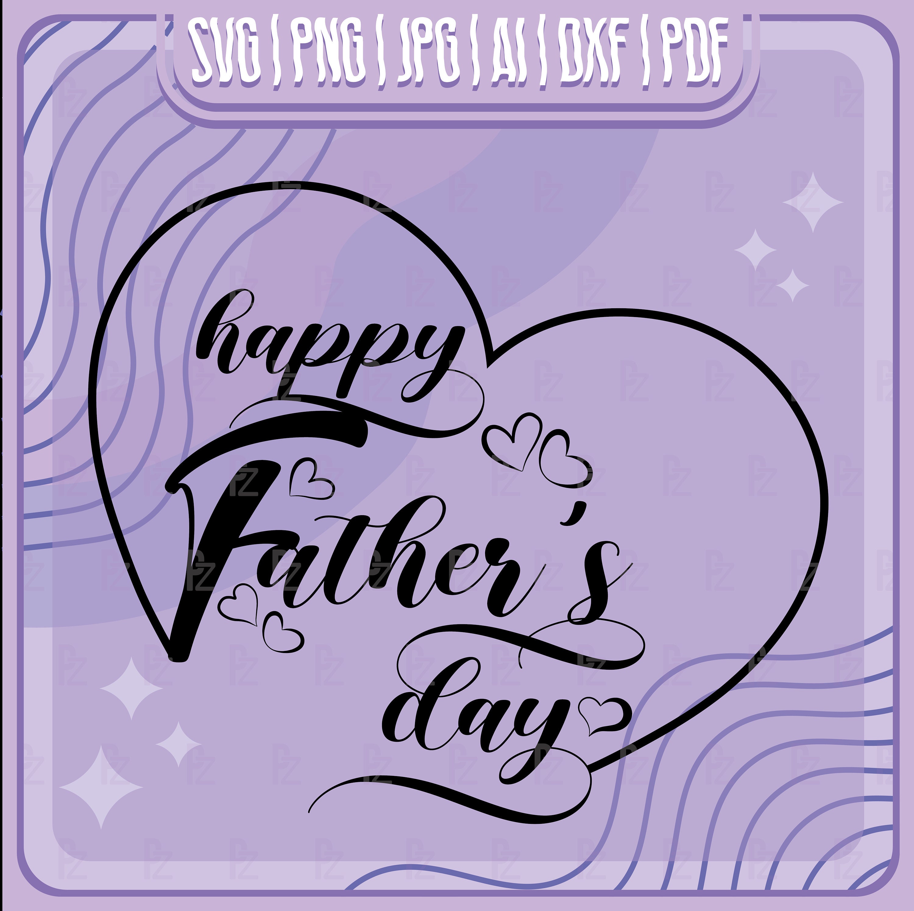 Happy Father's Day SVG Dad Svg Father Svg Family Svg Happy Fathers Day ...