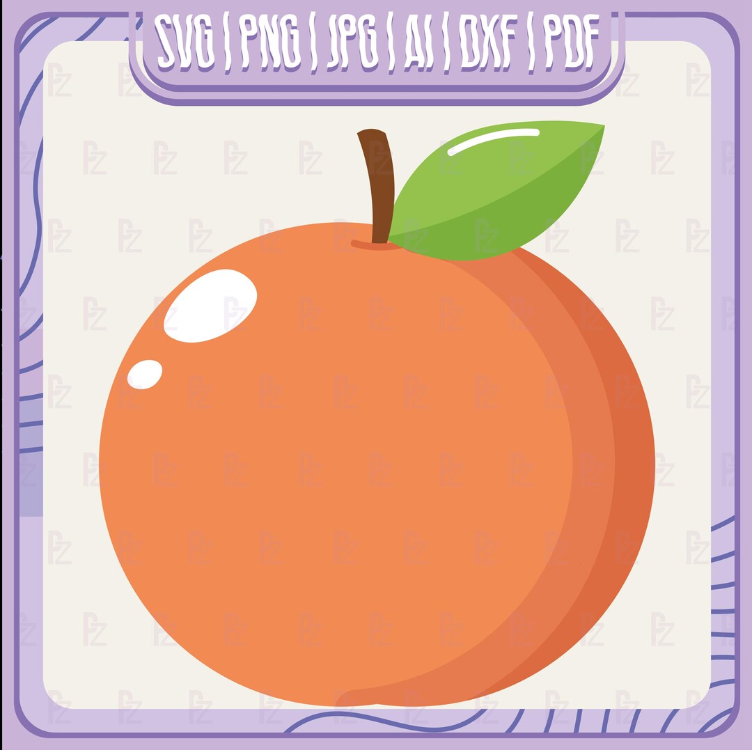 Orange Svg Fruit Svg Healthy Svg Png, Jpg, Pdf, Eps, Dxf Instant ...