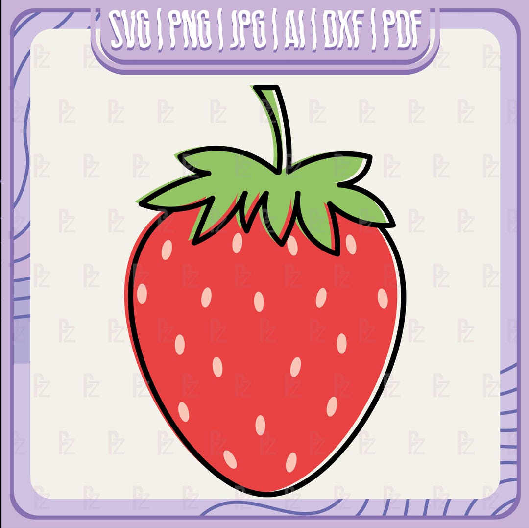 Strawberry Svg Fruit Svg Healthy Svg Png, Jpg, Pdf, Eps, Dxf Instant ...