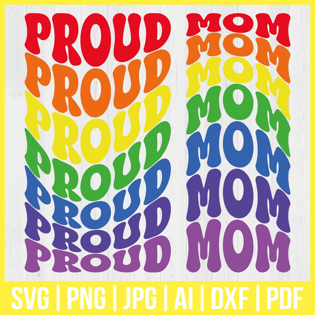SVG Proud Mom, Svg Message, Dxf, Ai, Png, Eps, Pdf, Groovy, Digital ...