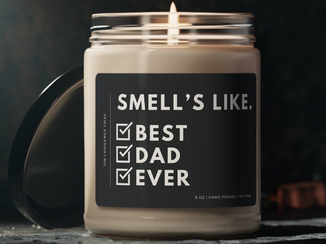 Smell's Like Best. Dad. Ever. Father's Day Candle, Father's Day, Gifts ...