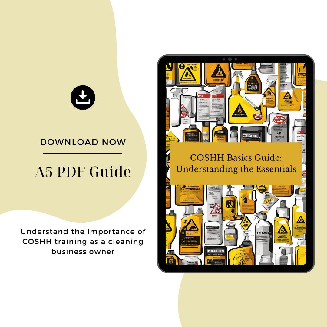 COSHH Basics Guide, Understanding the Essentials of COSHH, Cleaning ...