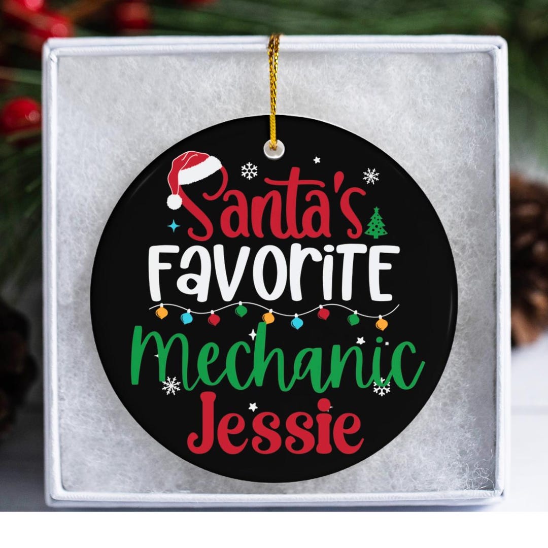 Mechanic Gift, Personalized Santa's Favorite Mechanic Christmas ...