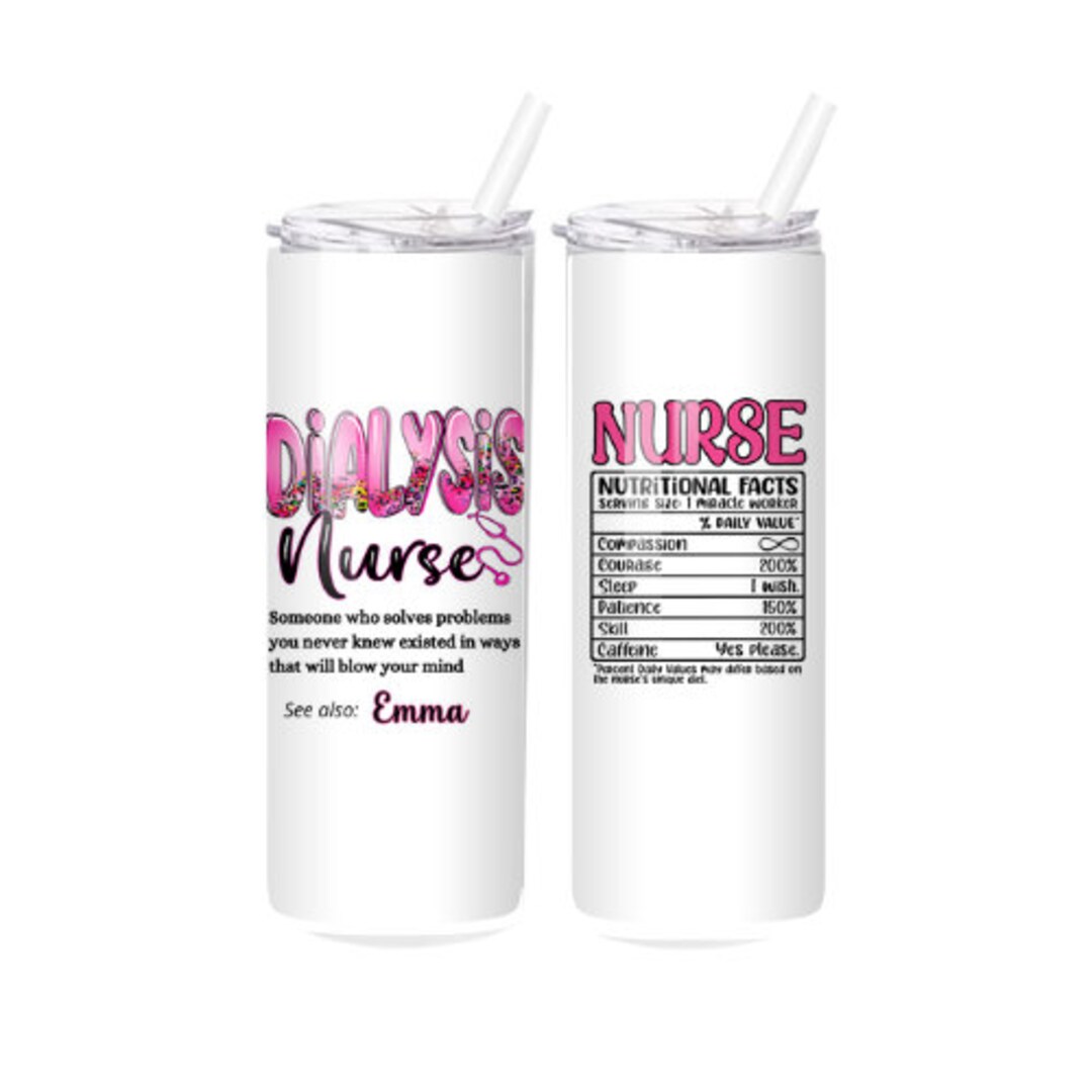 Dialysis Nurse Gift, 20oz, Dialysis Nurse Tumbler Personalized With ...