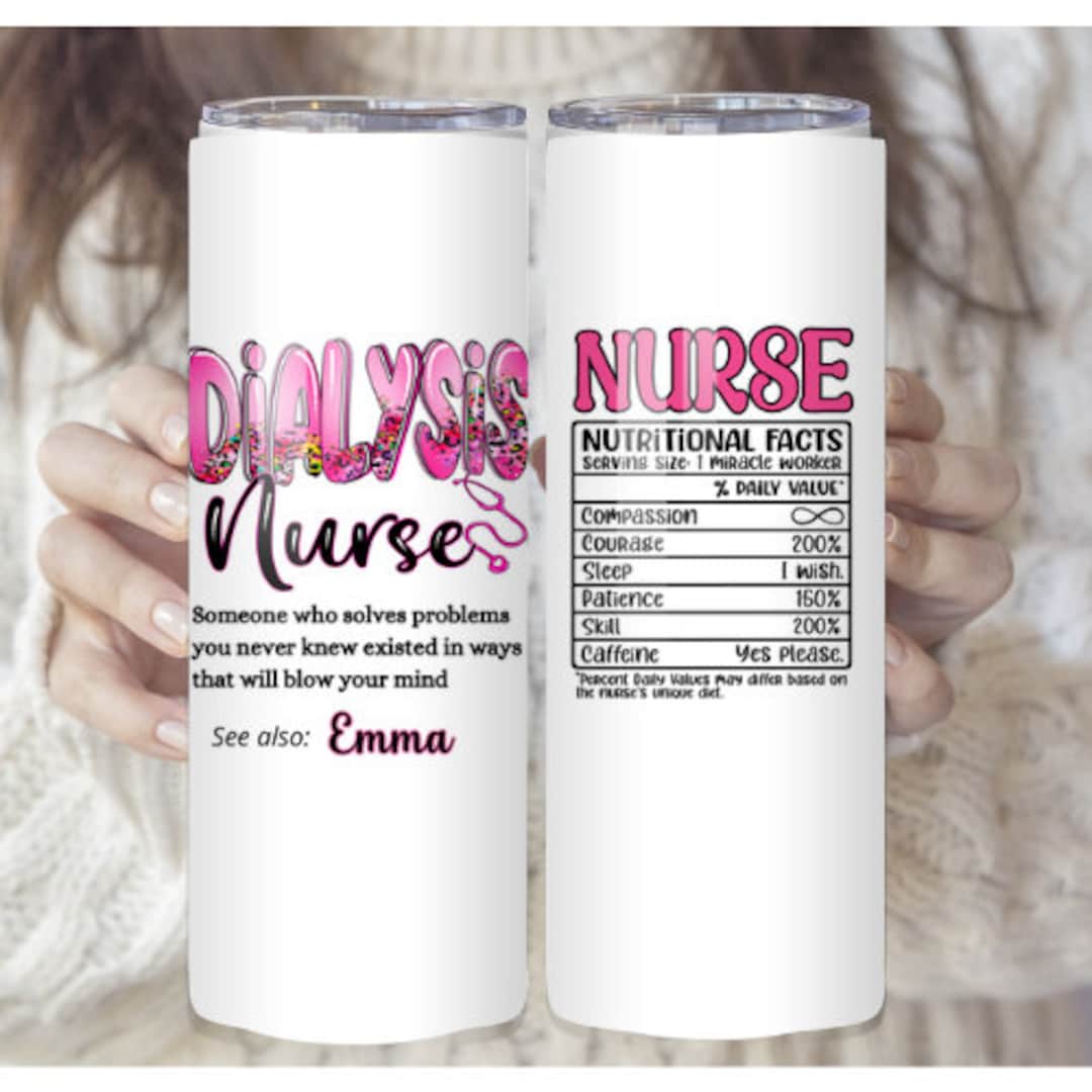 Dialysis Nurse Gift, 20oz, Dialysis Nurse Tumbler Personalized With ...