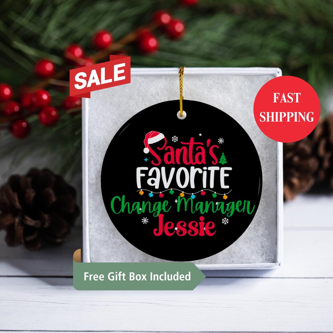 Change Manager Gift, Personalized Santa's Favorite Change Manager ...