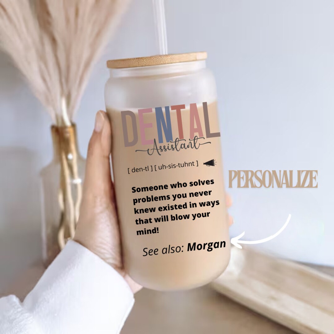 Dental Assistant 16oz Iced Coffee Cup Personalized Dental Assistant ...