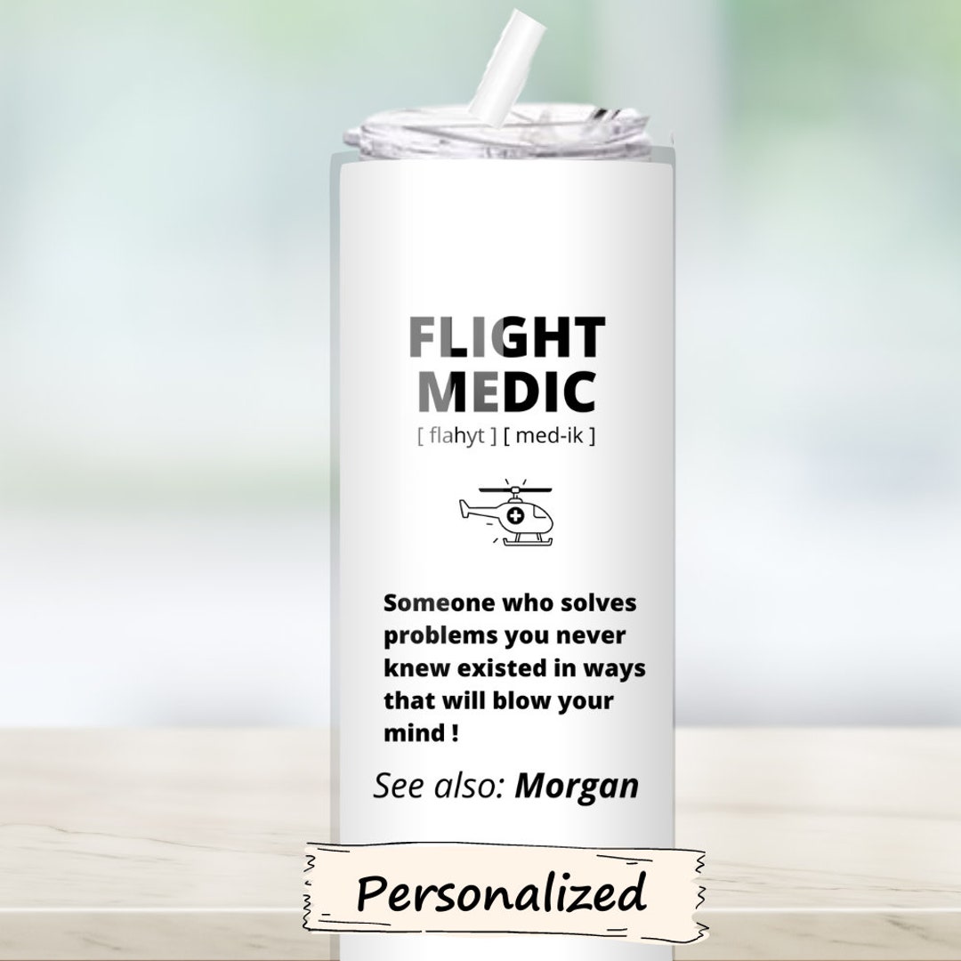 Custom Flight Medic Gift, 20oz Tumbler - Personalized Stainless Steel ...