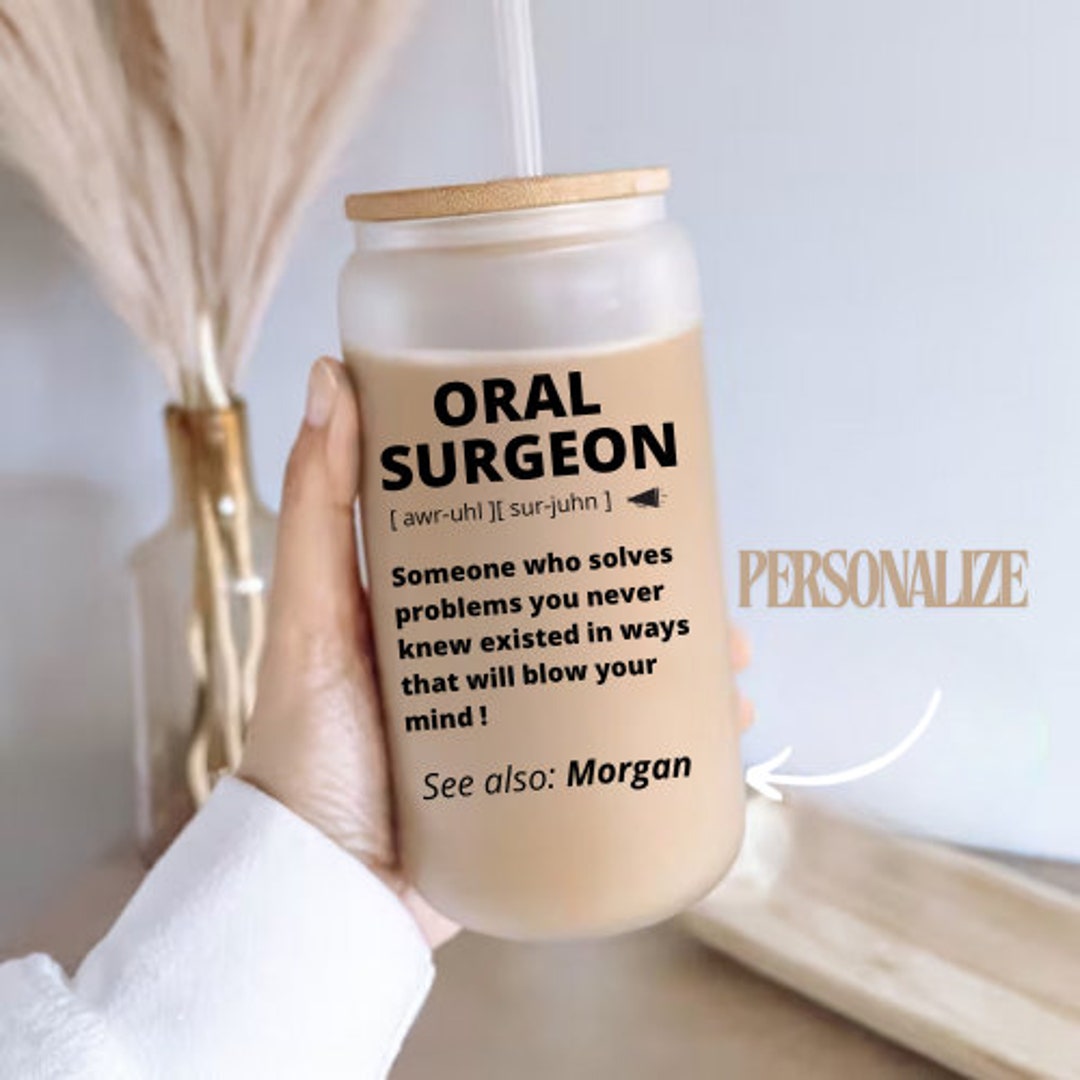 Oral Surgeon 16oz Iced Coffee Cup Personalized Oral Surgeon Gift, Cold ...