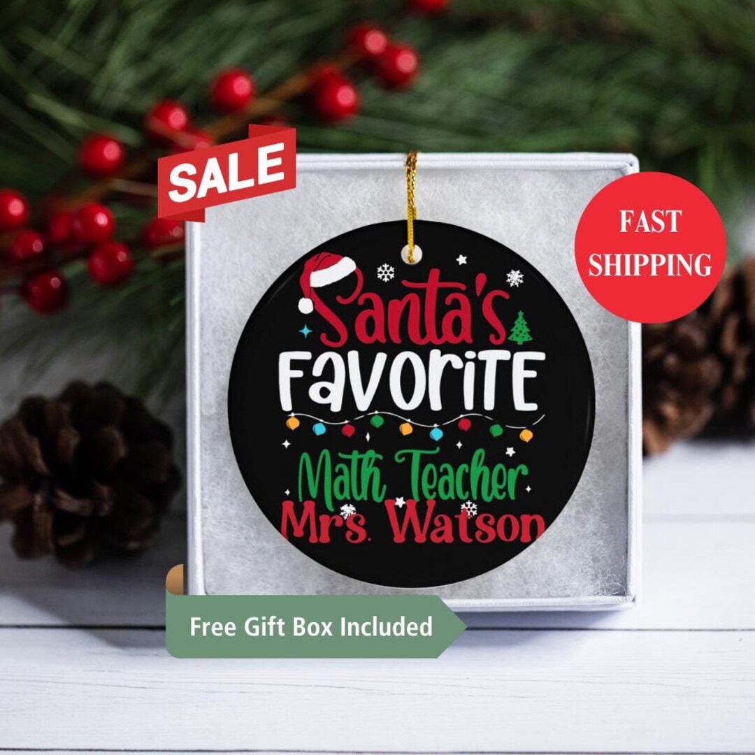 Math Teacher Gift, Personalized Santa's Favorite Math Teacher Christmas ...