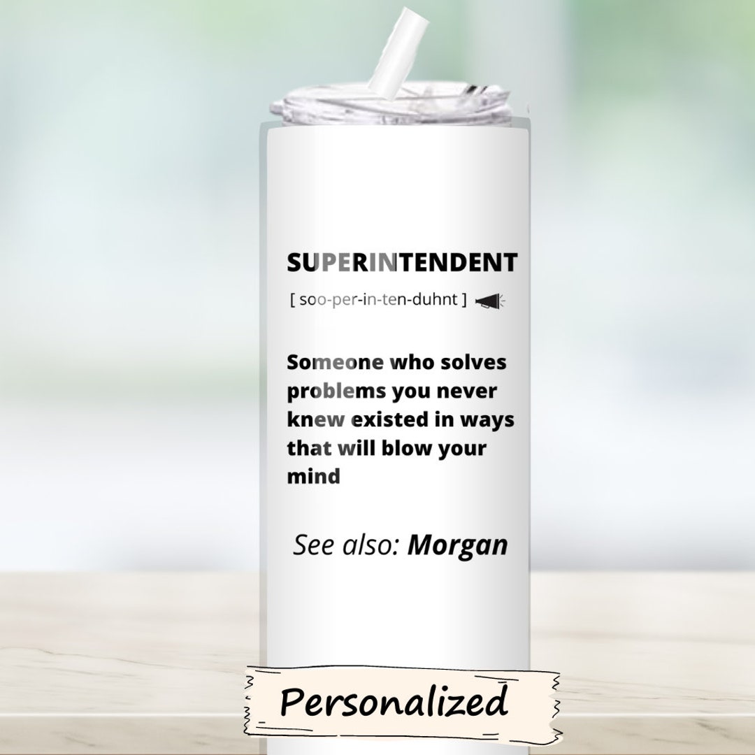 Custom Superintendent Gift, 20oz Tumbler - Personalized Stainless Steel ...