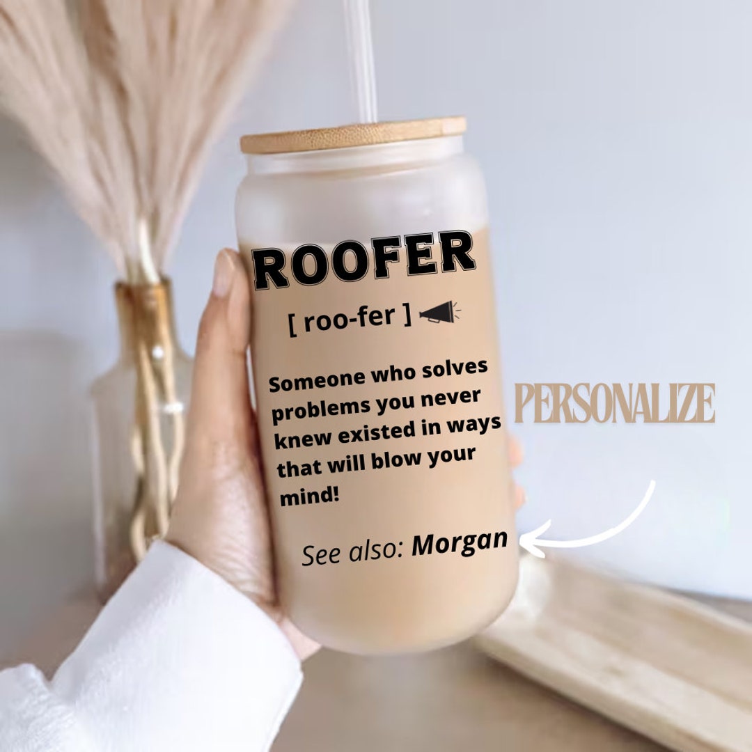 Roofer 16oz Iced Coffee Cup Personalized Roofer Gift, Cold Drink Cup ...