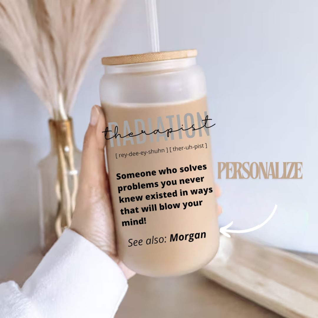 Radiation Technician 16oz Iced Coffee Cup Personalized Radiation ...