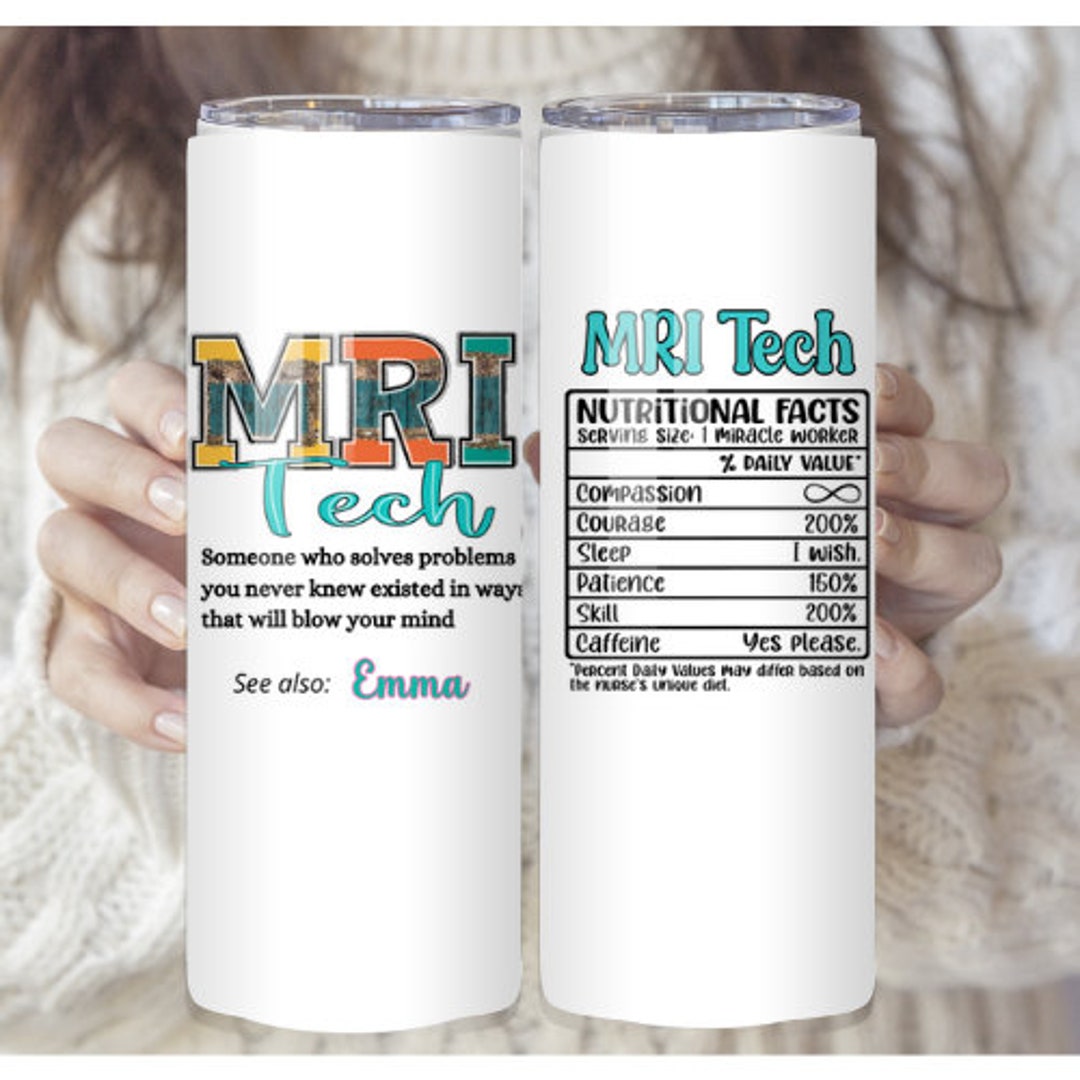 MRI Technician Gift, 20oz, MRI Tech Tumbler Personalized With Straw ...