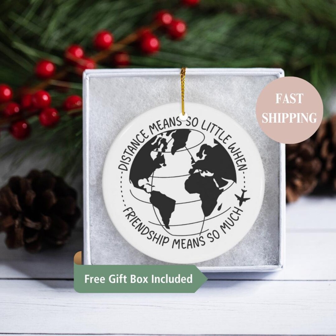 Friendship Ornament, Friendship Christmas Ornament Gifts, Distance so ...