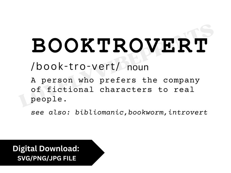 Booktrovert Definition SVG PNG File, Funny Book Lover Shirt PNG ...