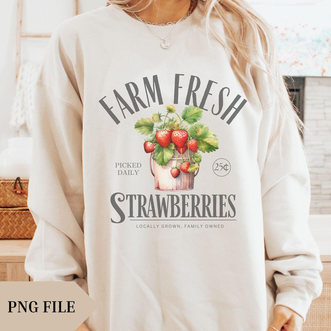 Farm Fresh Strawberries Sublimation Png, Vintage Farm Fresh Png, Vintage Strawberry Png, Locally ...