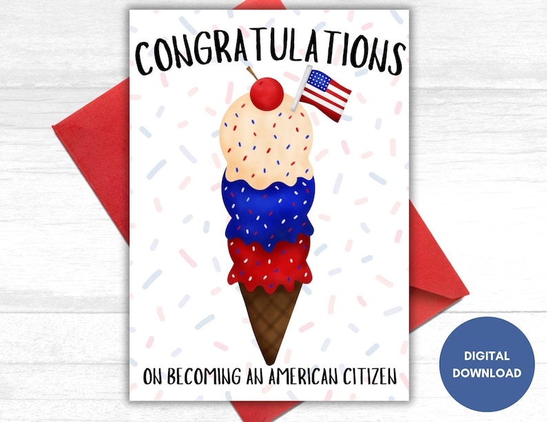 Ice Cream USA Citizenship Card, Congrats New Citizen, Printable ...