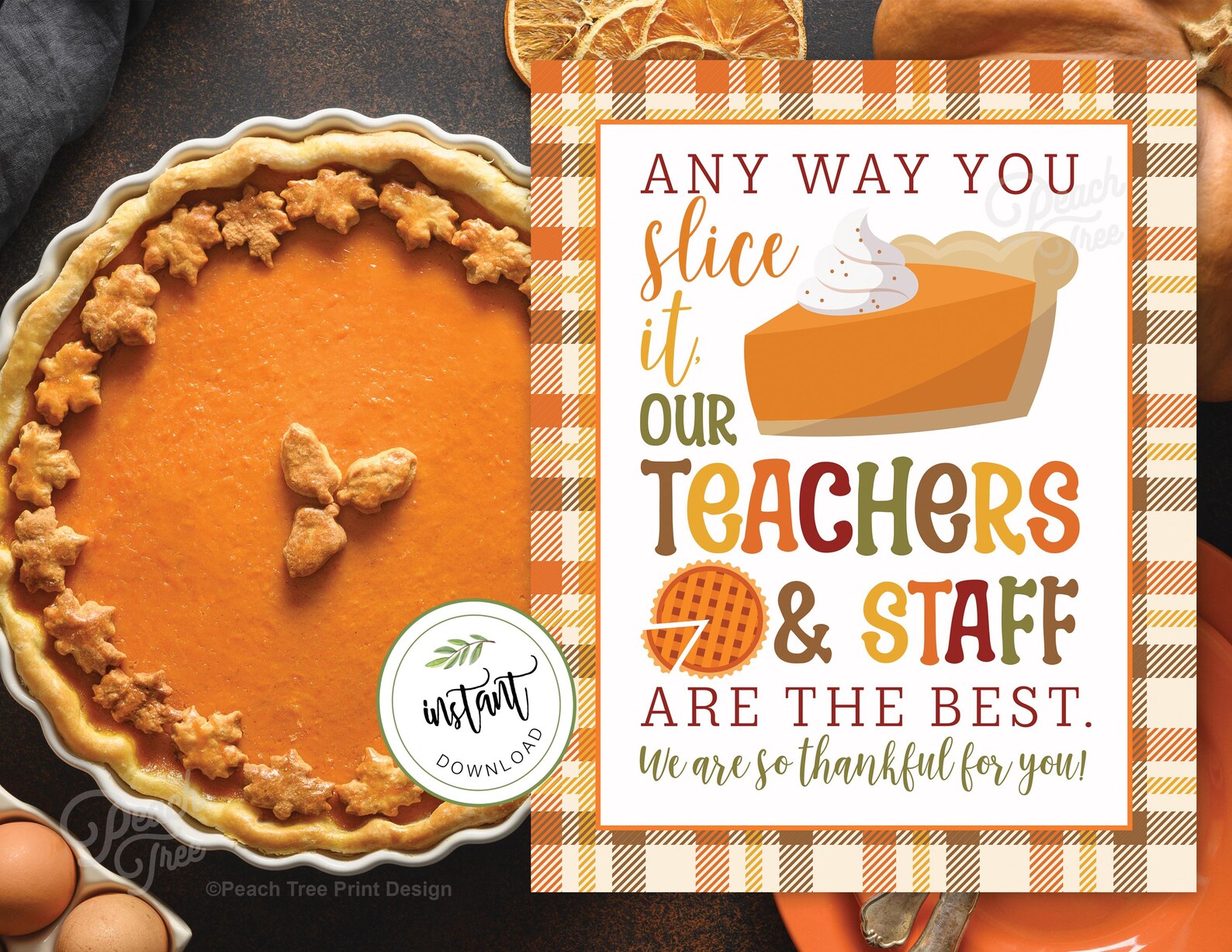 Fall Teacher Appreciation Sign, Any Way You Slice It, Thanksgiving ...