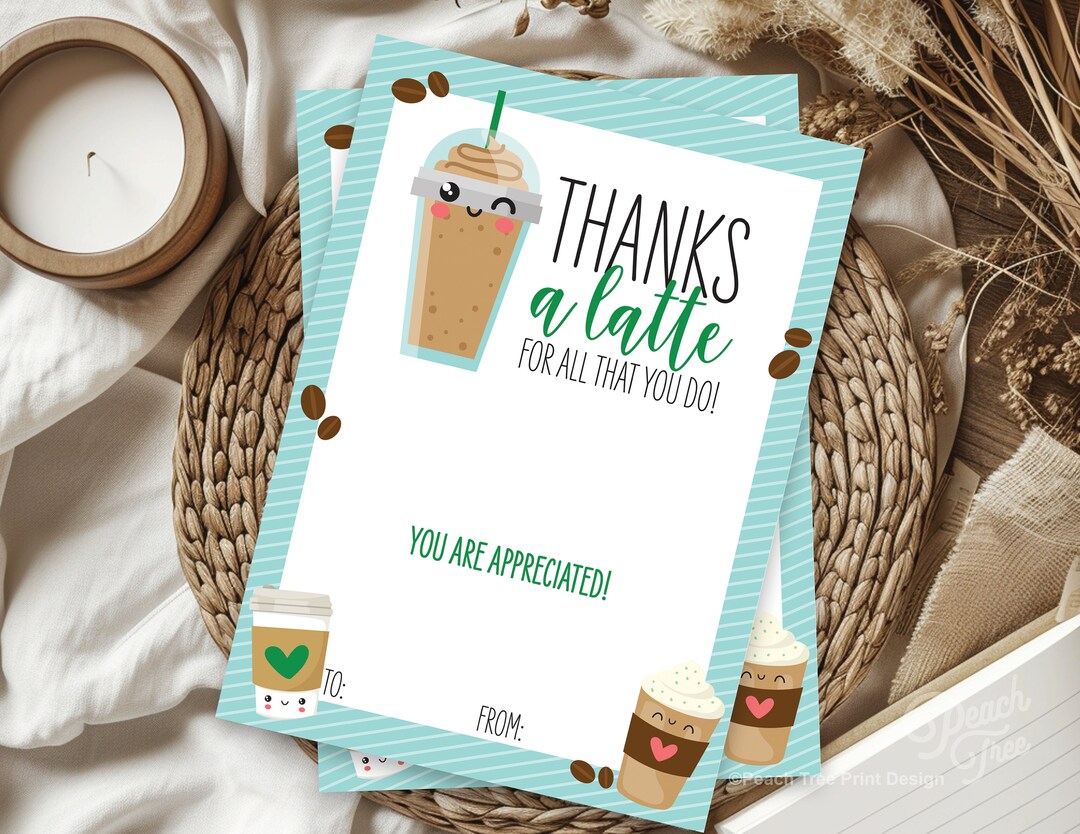 Printable Coffee Gift Card Holder, Thanks A Latte for All You Do, Thank ...