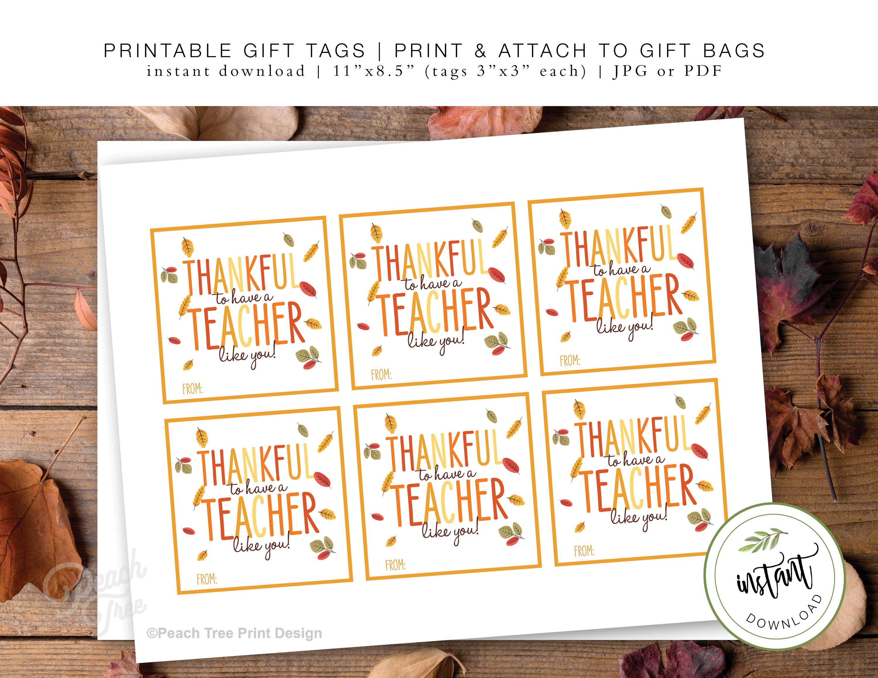 Teacher Thanksgiving Gift, Printable Gift Tags, Fall Party Favors ...