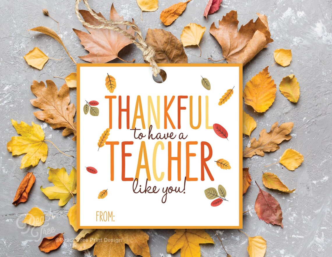 Teacher Thanksgiving Gift, Printable Gift Tags, Fall Party Favors ...