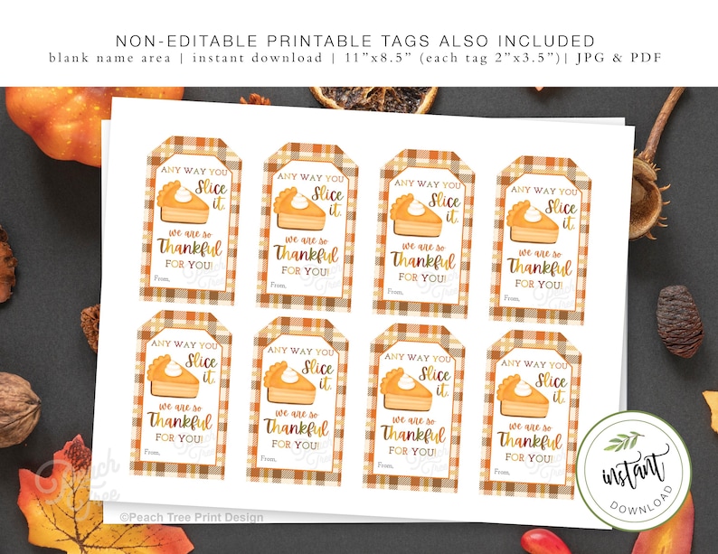 Thanksgiving Appreciation Printable Gift Tags, Fall Pie Tag, Any Way ...