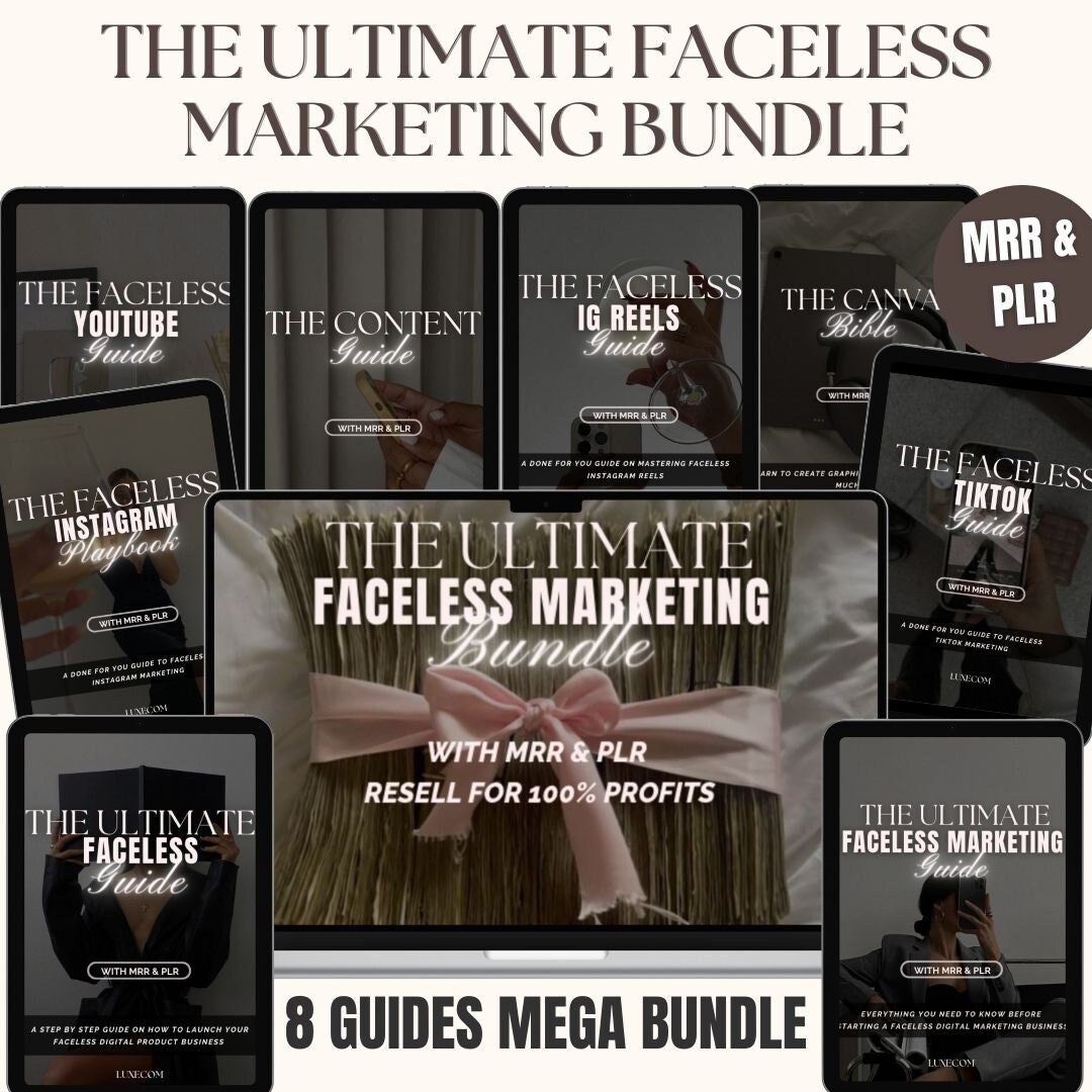 The Ultimate Faceless Marketing Bundle 8 Resell Guides MRR PLR Make Passive Income Selling ...