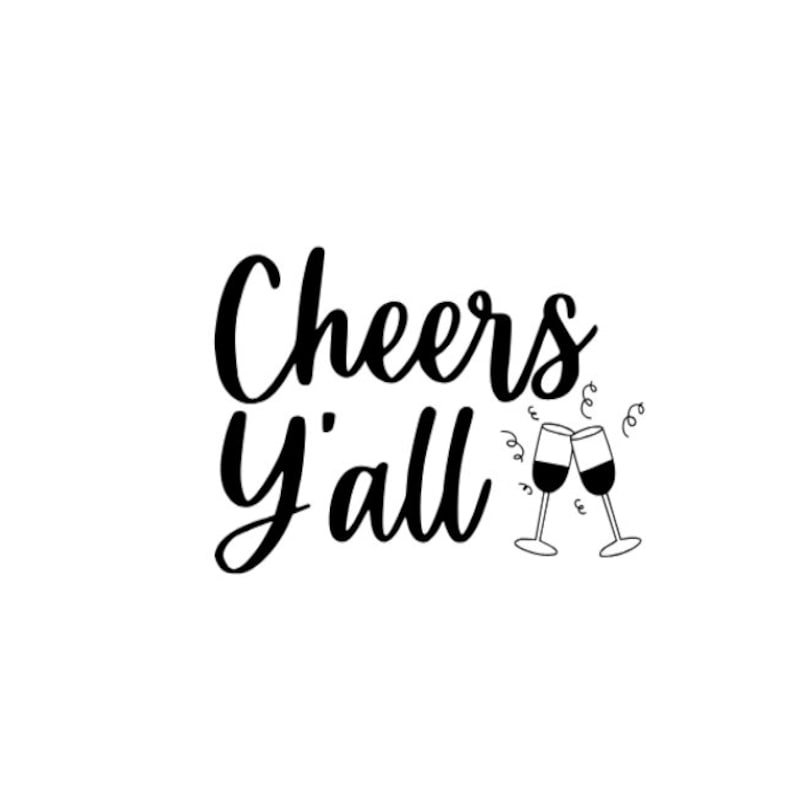 Cheers Y'all SVG File Cricut Cut File PNG - Etsy