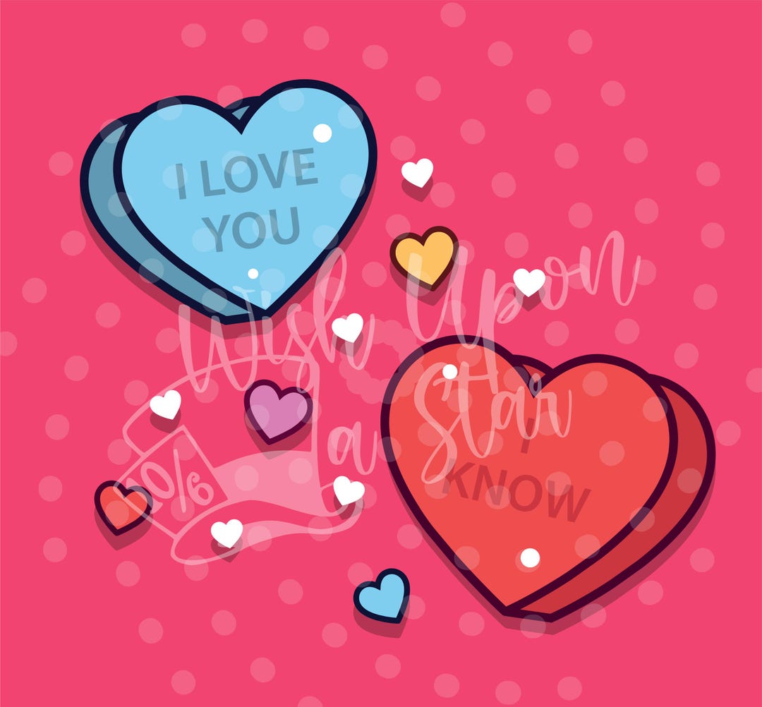 I Love You Conversation Hearts | I Love You, I Know | Lightside ...