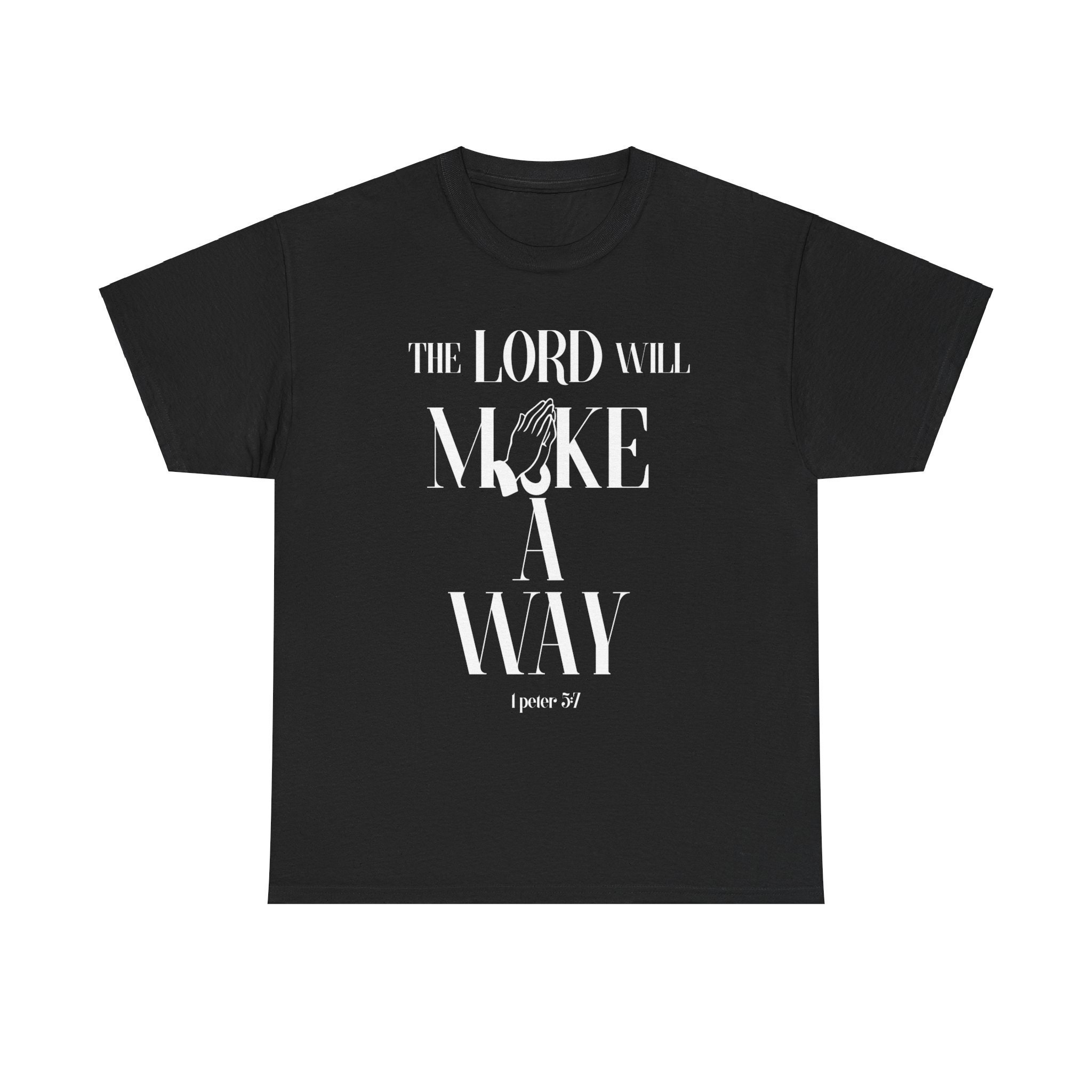 The Lord Will Make A Way Shirt Bible Verse T Shirt Religious Shirt ...