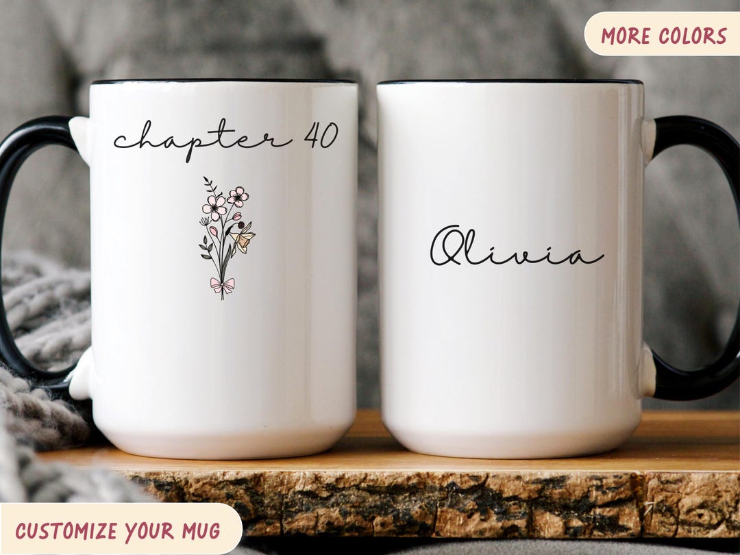 40th Birthday Mug Custom, Personalized Floral Coffee Cup for Women ...