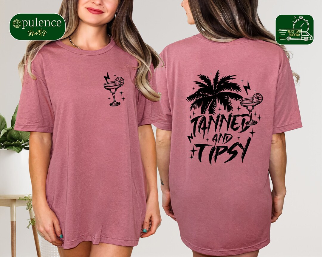 Tanned and Tipsy Shirt, Trendy Shirt, Summer Gifts, Beach Gift, Day ...