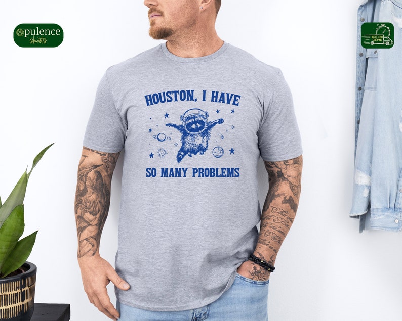 Retro Houston I Have so Many Problems T Shirt, Trendy Raccoon Shirt ...