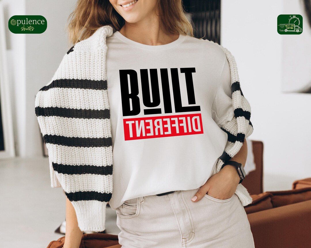 Built Different Meme Shirt, Entrepreneur Shirt, Exclusive Shirt, Girl ...