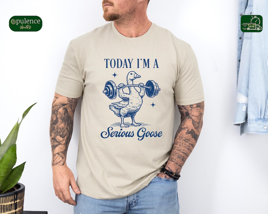 Serious Goose Weightlifting Shirt, Funny Gym Workout Sweatshirt, Men's ...