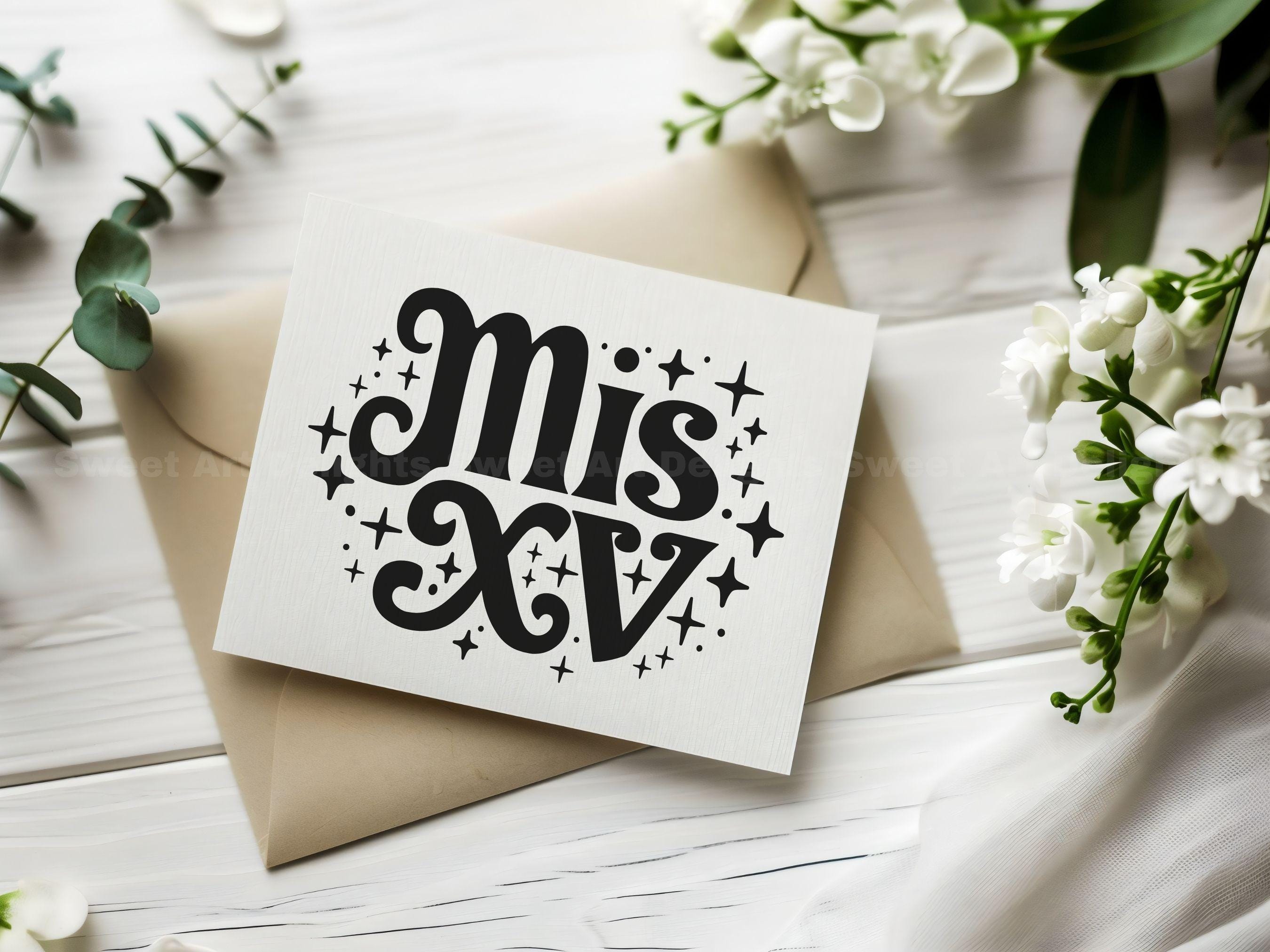 Mis XV SVG, Quinceanera SVG, Quinceanera Birthday Design, Digital ...