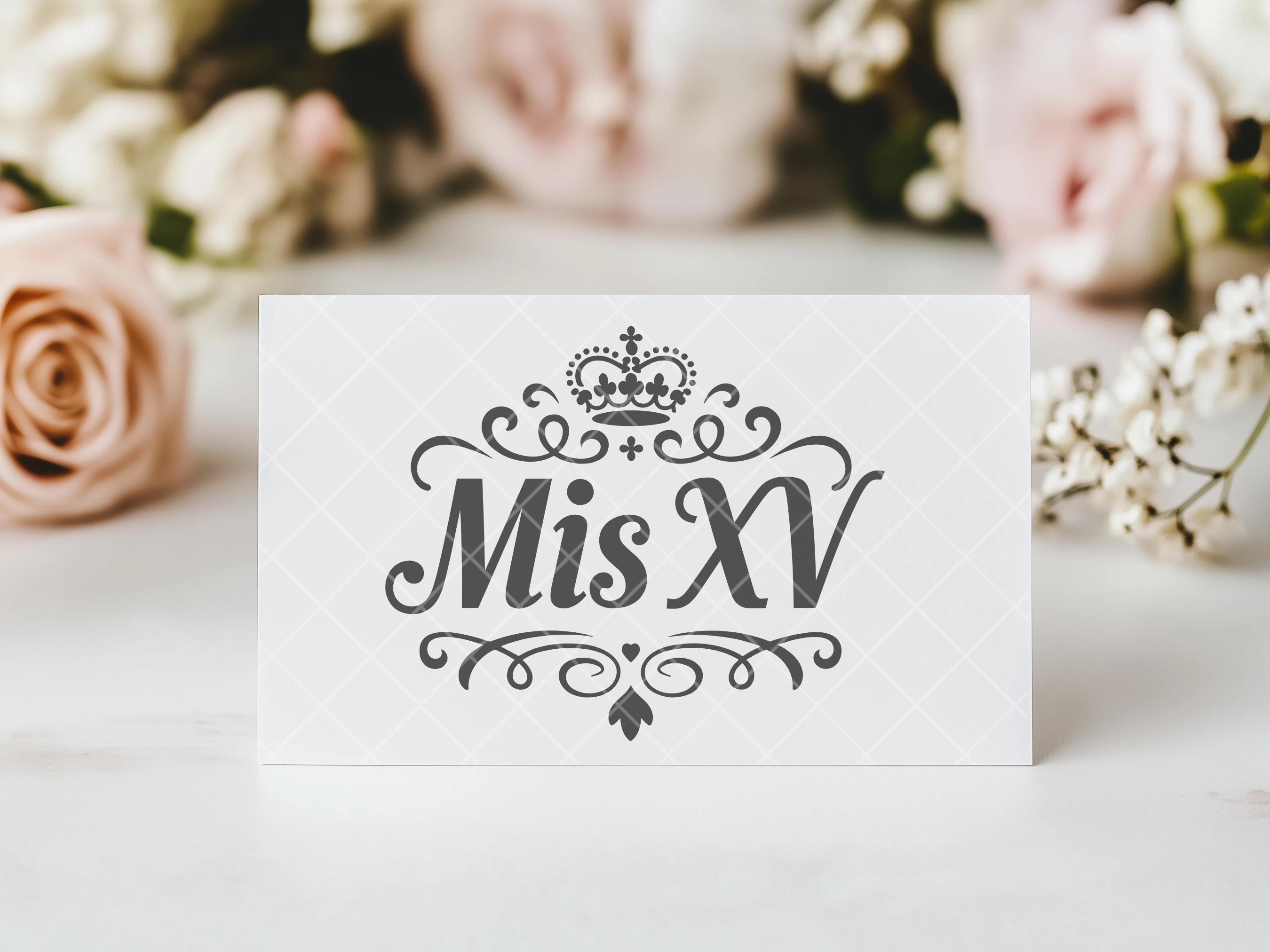 Mis XV SVG, Quinceañera SVG 15, Mis Quince Anos Svg, 15 Svg Designs ...