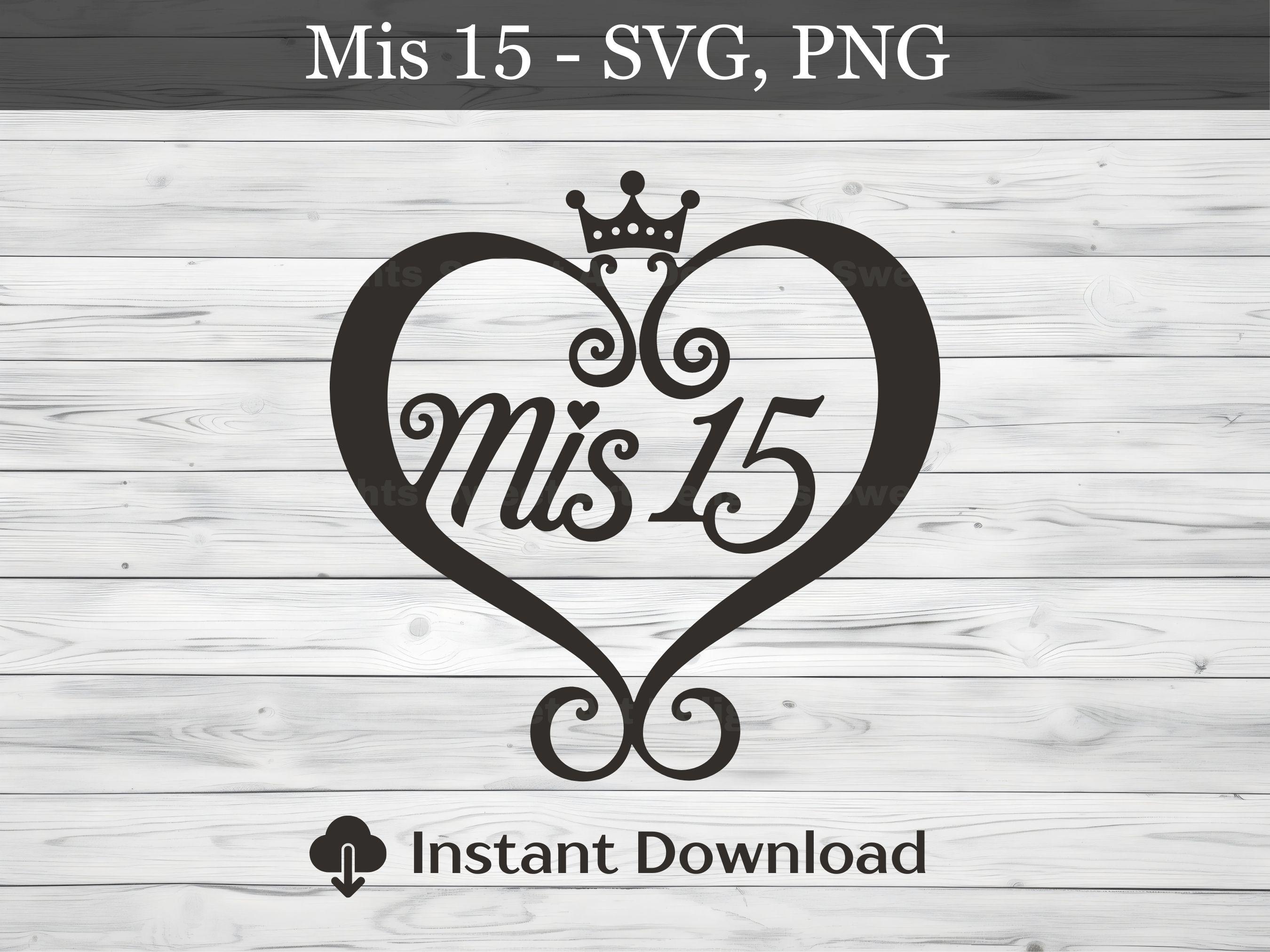 Mis 15 SVG, Quinceañera SVG, Mis 15 Clipart, Heart Crown SVG, Mis ...
