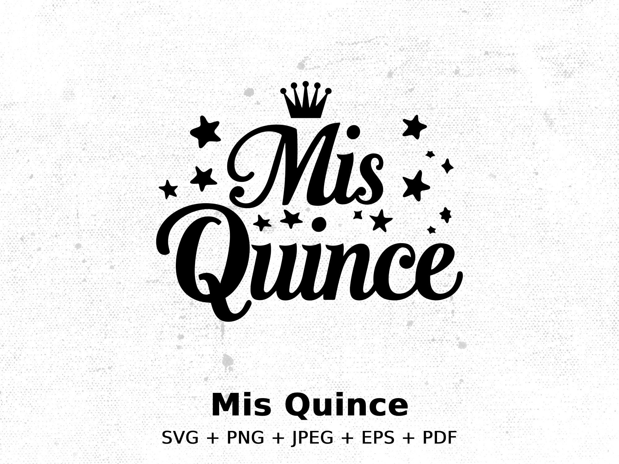 Mis Quince SVG: Quinceañera Sweet 15 Design (digital Download) - Etsy