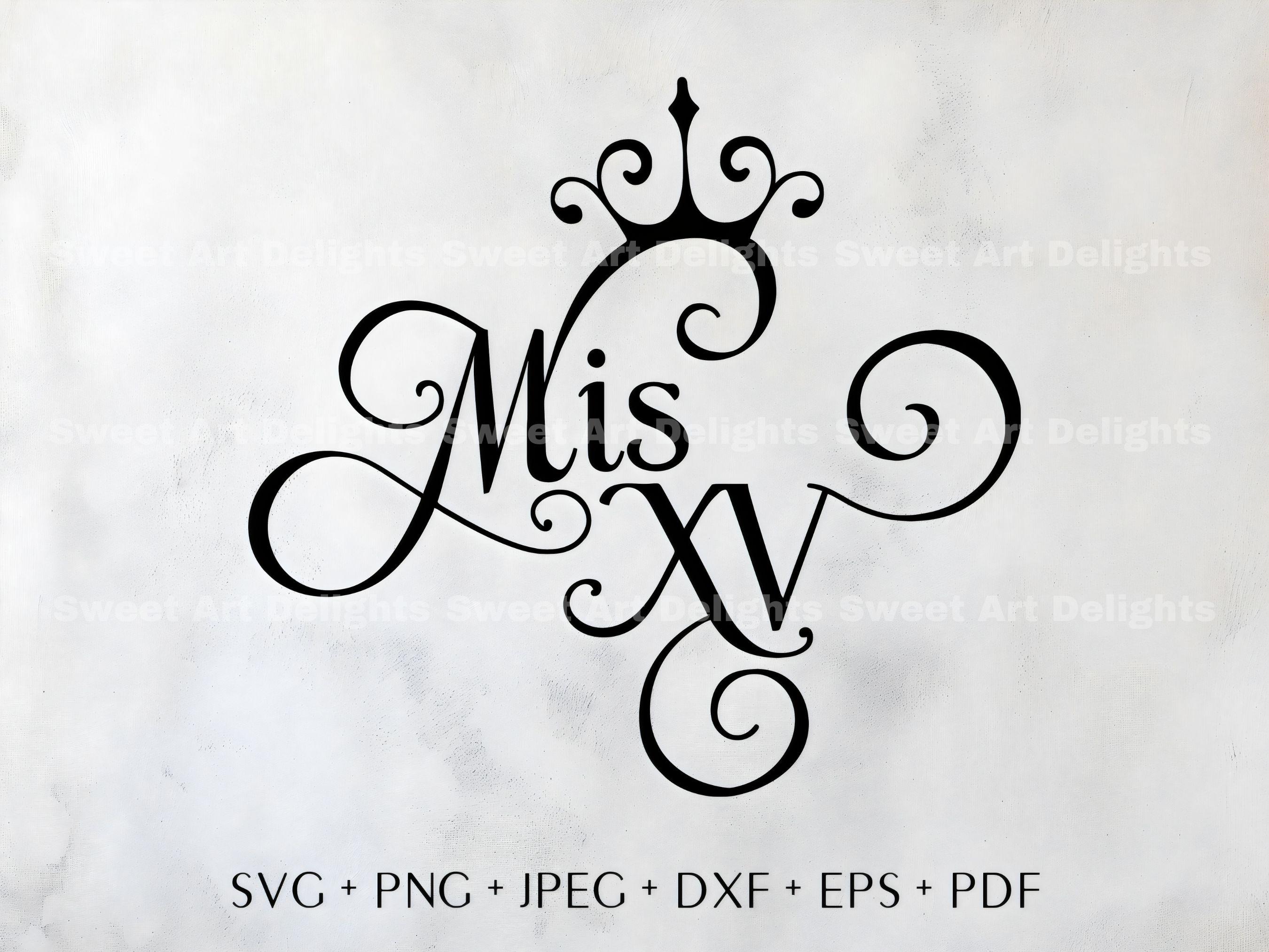 Mis XV SVG, Digital Mis Quince SVG Image for Invitations, Mis Xv Años, Sweet 15 Svg, Decorations ...