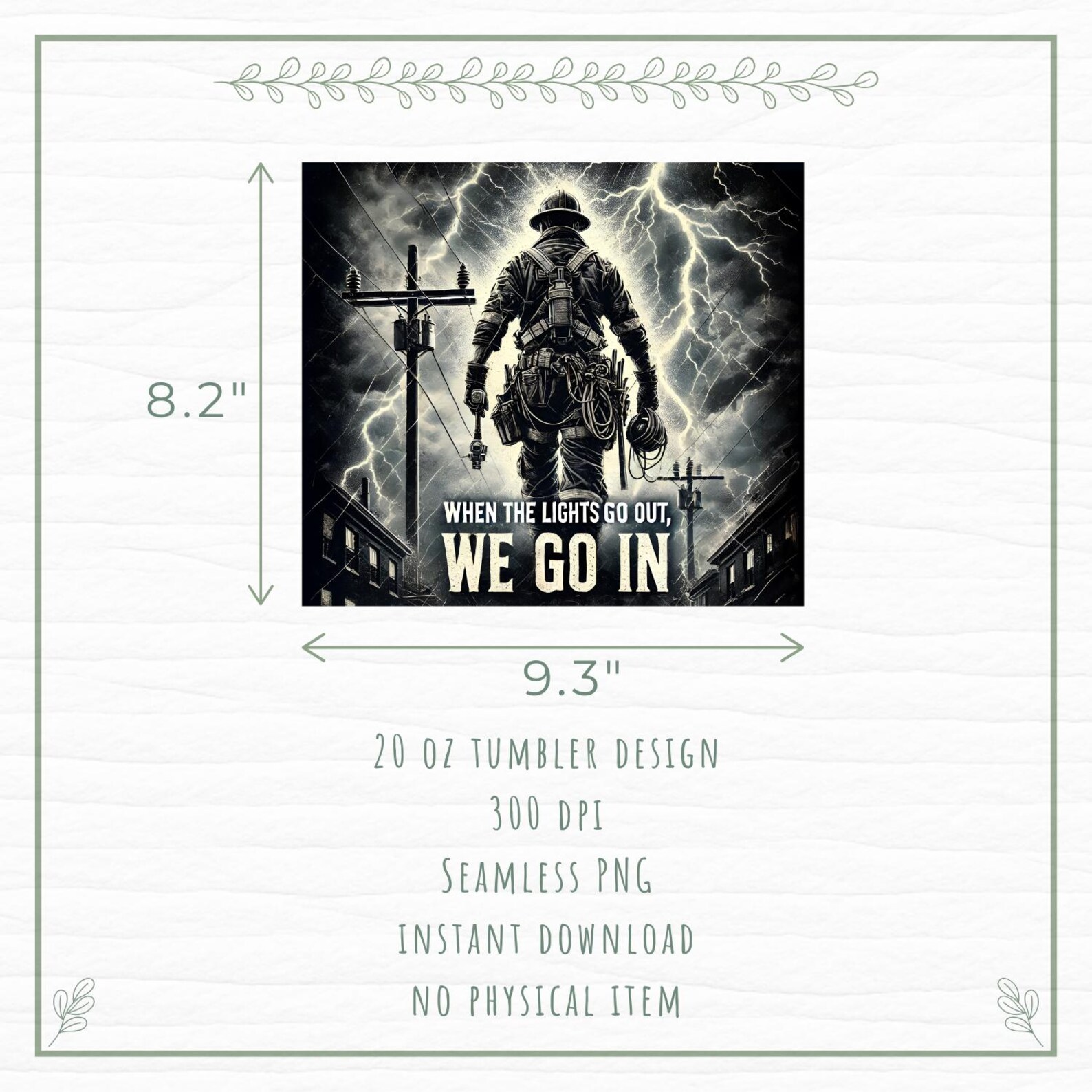 Lineman Tumbler Wrap PNG | When the Lights Go Out We Go in | 20oz ...
