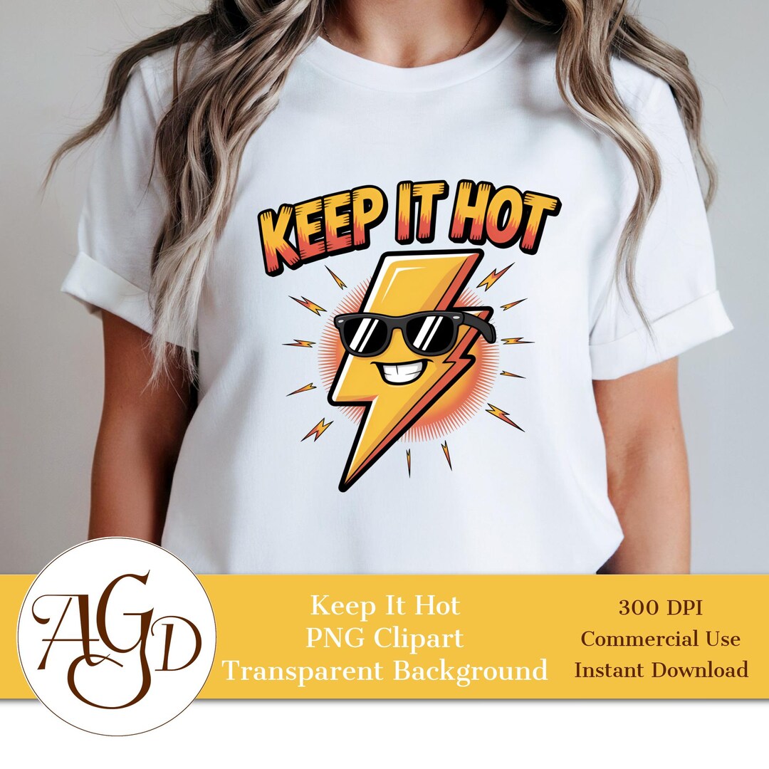 Keep It Hot PNG Clipart | Lightning Bolt Sublimation Design | Cool ...