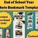 End of School Year Photo Bookmark Template Student Gift for Last Day of ...